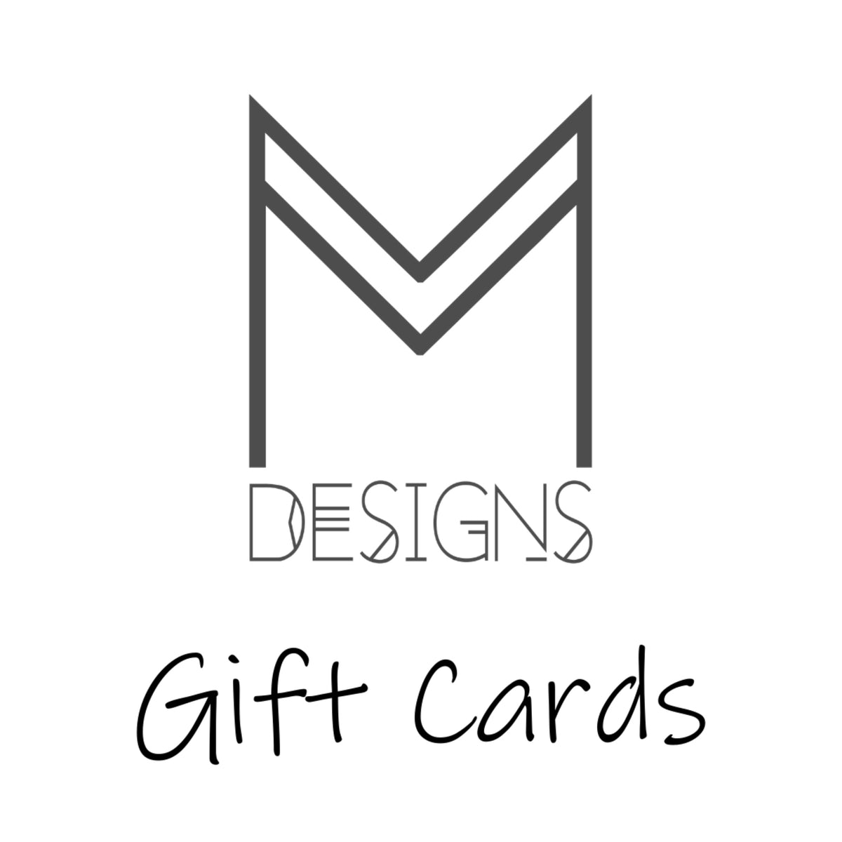 M Designs Gift Card – M Designs Crafts